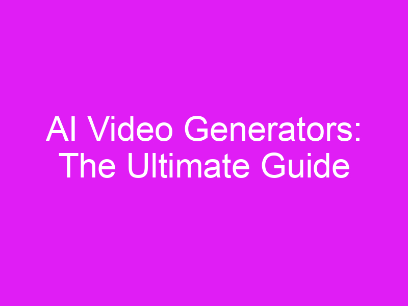 AI Video Generators: The Ultimate Guide - Invideo Io Review